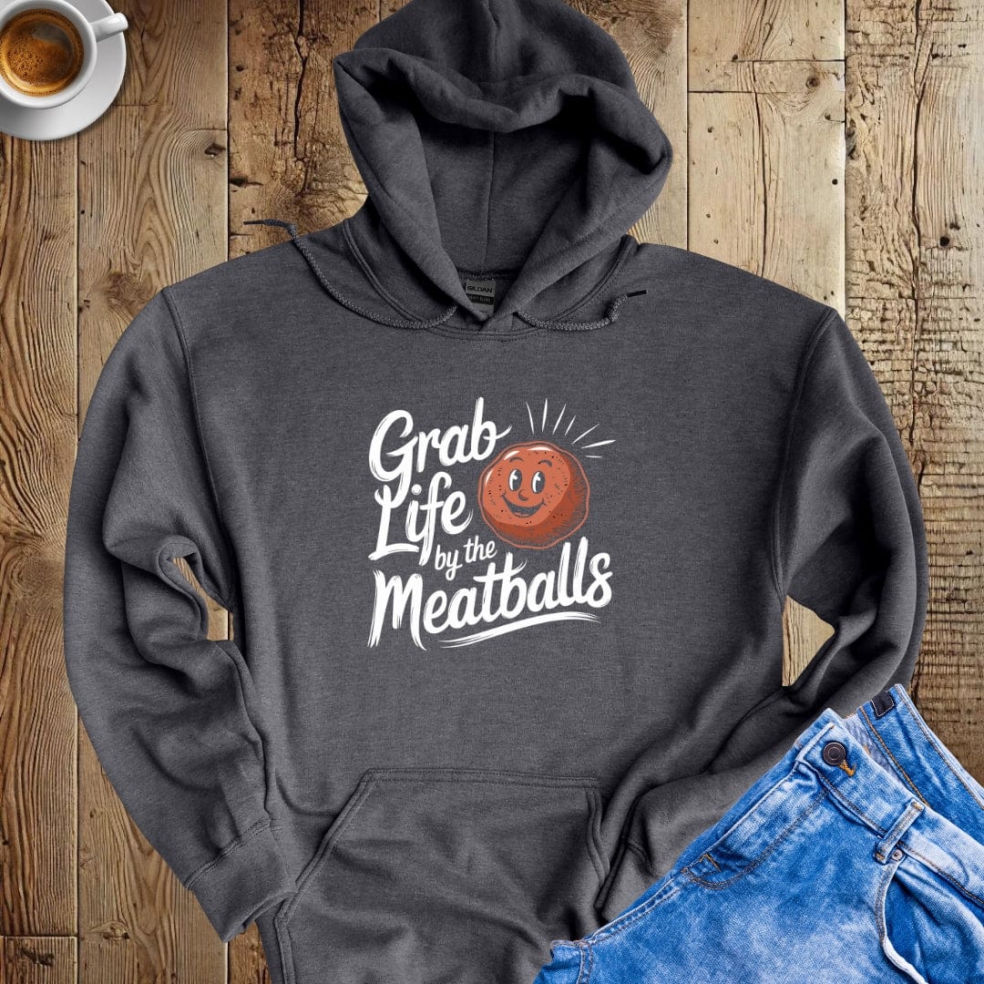 Grab Life by the Meatballs Hoodie Sweatshirt – Paisano Prints