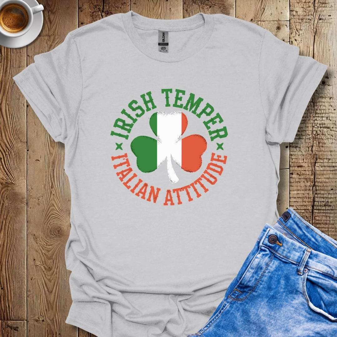 Irish Temper Italian Attitude T-Shirt – Paisano Prints